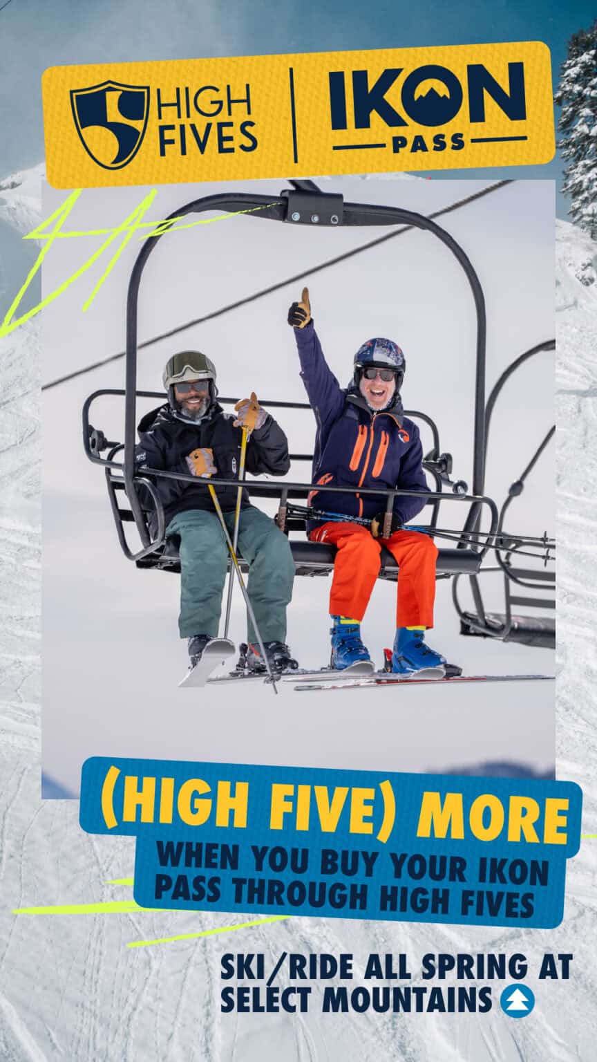 25/26 Ikon Pass on sale, Purchase Through High Fives Partner Pass ...